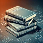 Best Books for Analog IC Design – Build a Strong Foundation! | VLSI ...